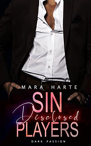 Disclosed: Sin Players by Mara Harte | Goodreads
