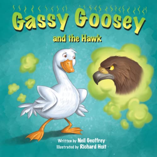 Gassy Goosey and the Hawk: A Funny, Rhyming Read Aloud Story Kid's ...