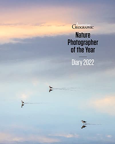 Australian Geographic Nature Photographer of the Year Diary by ...