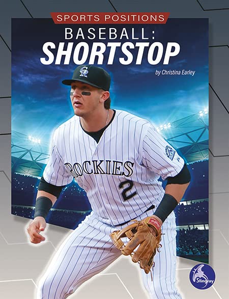 Baseball: Shortstop: Shortstop (Sports Positions) by Christina Earley ...