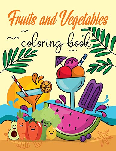 Fruit and Vegetable Coloring Book: Toddler Coloring Book, Early ...