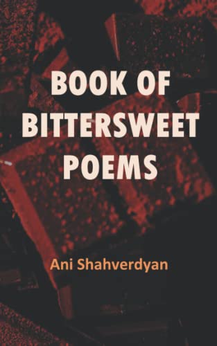 Book of Bittersweet Poems by Ani Shahverdyan | Goodreads