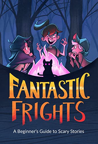 Fantastic Frights by Evan Waterman | Goodreads