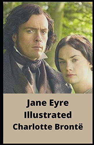 Jane Eyre Illustrated by Charlotte Brontë | Goodreads