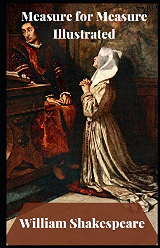 Measure for Measure Illustrated by William Shakespeare | Goodreads