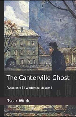 The Canterville Ghost Annotated by Oscar Wilde | Goodreads