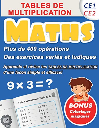 Maths Tables de Multiplication Ce1/Ce2: Plus de 400 op rations - Des exercices vari s et ...