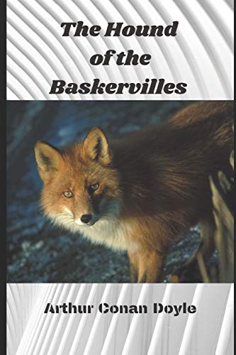 The Hound of the Baskervilles (Annotated) by Arthur Conan Doyle | Goodreads