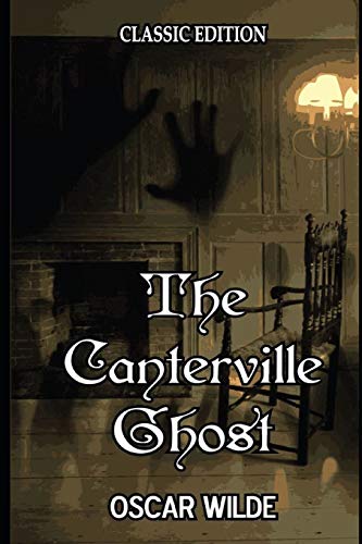 The Canterville Ghost: with original illustrations by Oscar Wilde ...