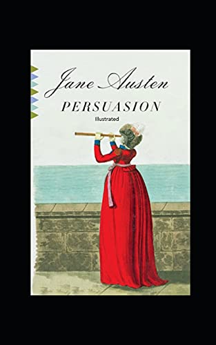 Persuasion Illustrated by Jane Austen | Goodreads