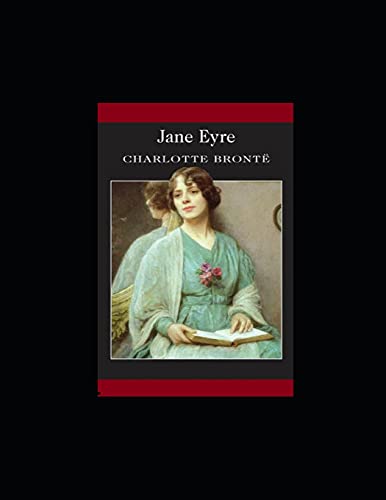 Jane Eyre: annotated by Charlotte Brontë | Goodreads