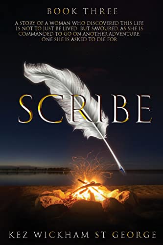 Scribe (Campfire) by Kez Wickham St George | Goodreads