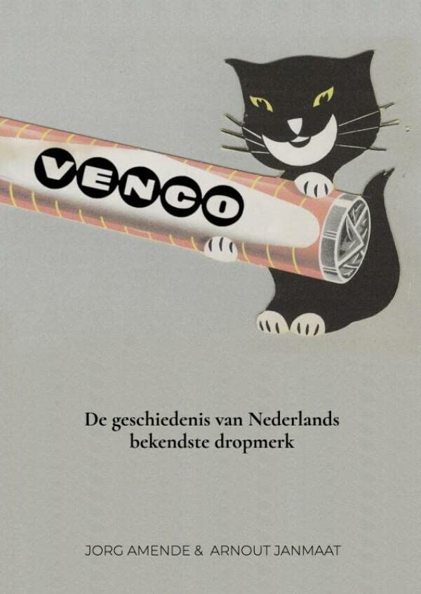 Venco, de geschiedenis van Nederlands bekendste dropmerk by Jorg Amende ...