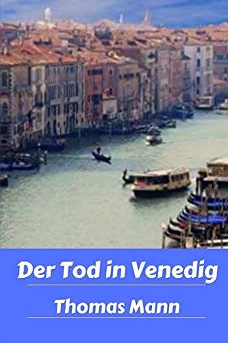 Der Tod in Venedig (Annotated) by Thomas Mann | Goodreads