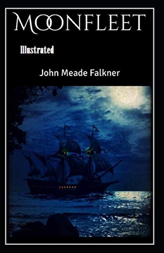 Moonfleet Illustrated by John Meade Falkner | Goodreads