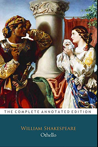 Othello By William Shakespeare (Fiction & Drama) "The Annotated Edition ...