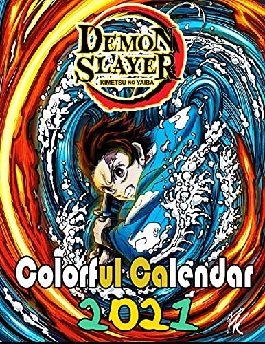 Demon Slayer Kimetsu no Yaiba Colorful Calendar: Monthly and Weekly ...
