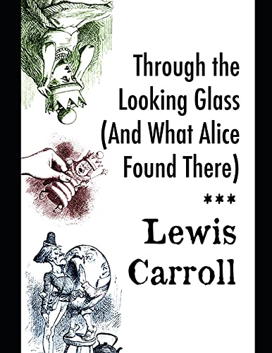 Through the Looking Glass by Lewis Carroll | Goodreads
