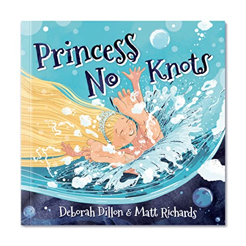 Princess No Knots by Deborah Dillon | Goodreads