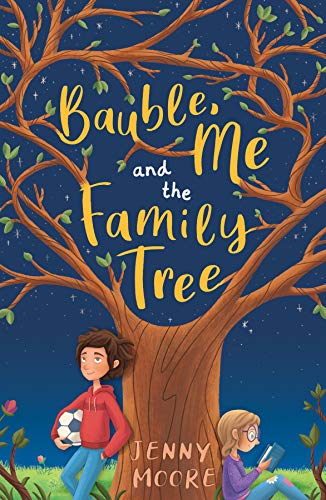 Bauble,Me and the Family tree by Jenny Moore | Goodreads