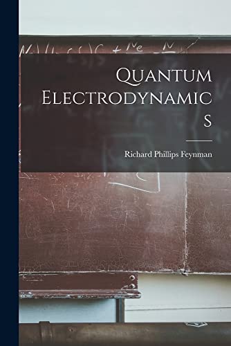 Quantum Electrodynamics by Richard P. Feynman | Goodreads