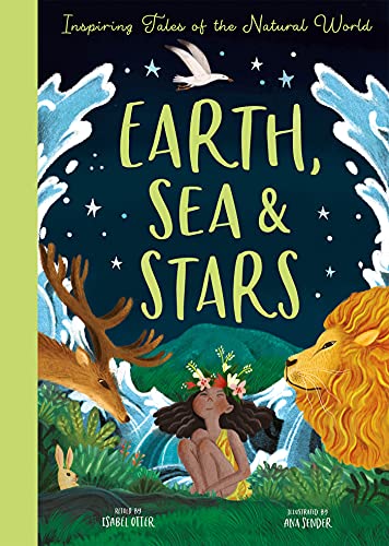 Earth, Sea & Stars by Isabel Otter | Goodreads