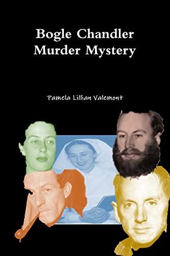 Bogle Chandler Murder Mystery by Pamela Lillian Valemont | Goodreads