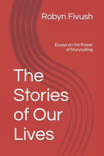The Stories of Our Lives by Robyn Fivush | Goodreads
