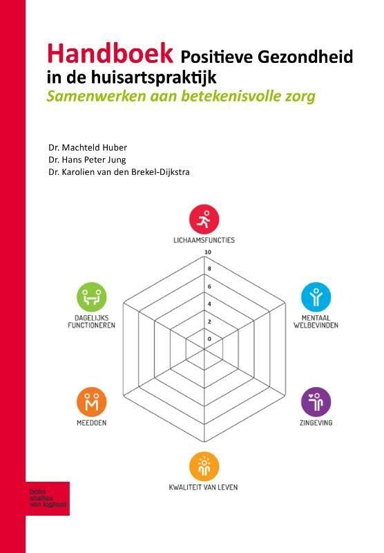 Handboek Positieve Gezondheid in de huisartsenpraktijk by Machteld ...