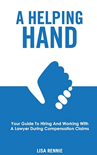 A Helping Hand: Your guide to hiring and working with a lawyer during ...