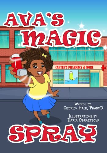 Ava’s Magic Spray by Cedrick Hair Pharmd | Goodreads