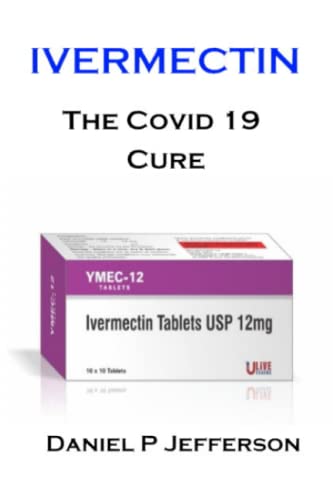 Ivermectin. Is It Safe?: We Take A Look At The Controversial Covid 19 ...