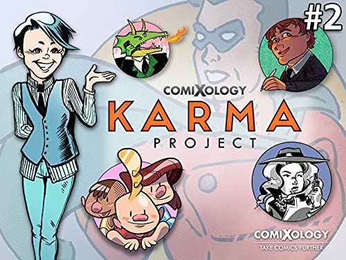 CX Karma Comic #2: Getting to the root of the Karmies, ComiXologists by ...