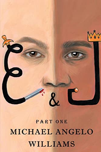 E & J by Michael Angelo Williams | Goodreads