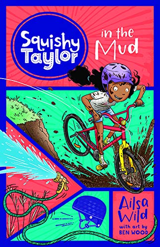 Squishy Taylor in the mud by Ailsa Wild | Goodreads