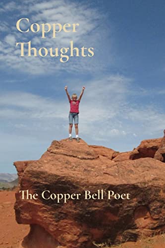Copper Thoughts by The Copper Bell Poet | Goodreads