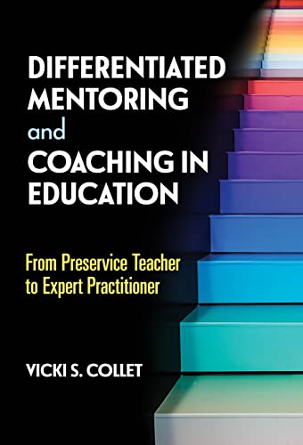 Differentiated Mentoring and Coaching in Education: From Preservice ...