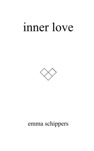 inner love by Emma Schippers | Goodreads