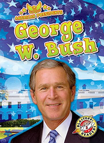 George W. Bush by Rachel Grack | Goodreads