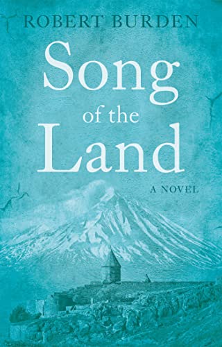 Song of the Land: A Book of Migrants and Memories by Robert Burden ...
