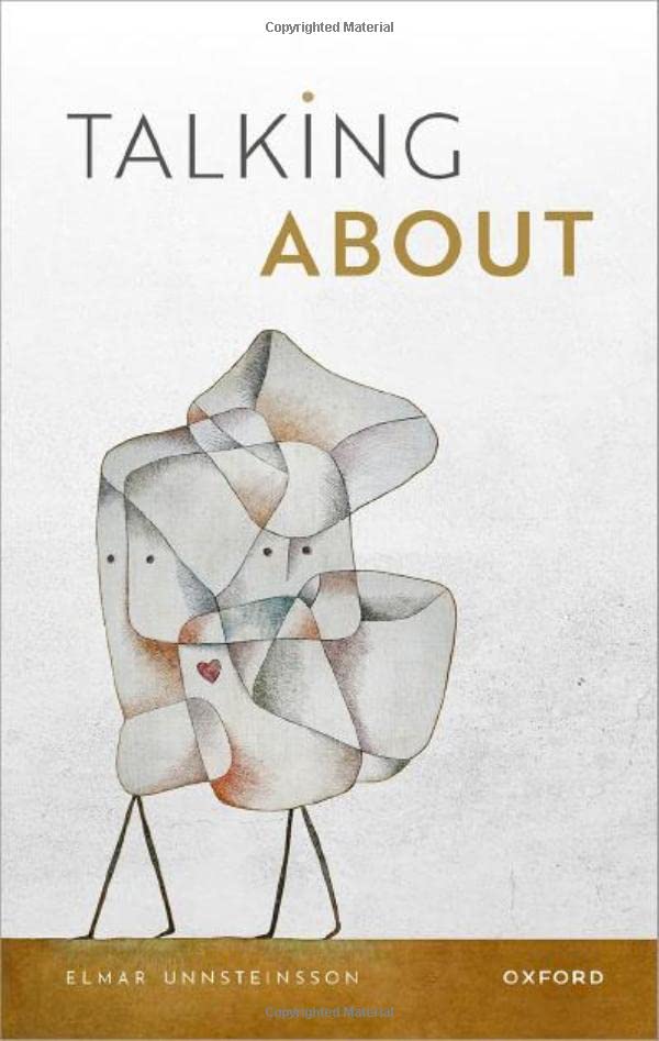 Talking About: An Intentionalist Theory of Reference by Elmar ...