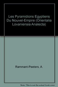 Les Pyramidions Egyptiens Du Nouvel-Empire (Orientalia Lovaniensia Analecta) by A. Rammant ...
