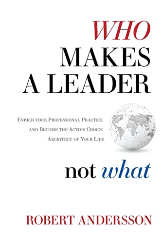 Who Makes A Leader, Not What by Robert Andersson | Goodreads