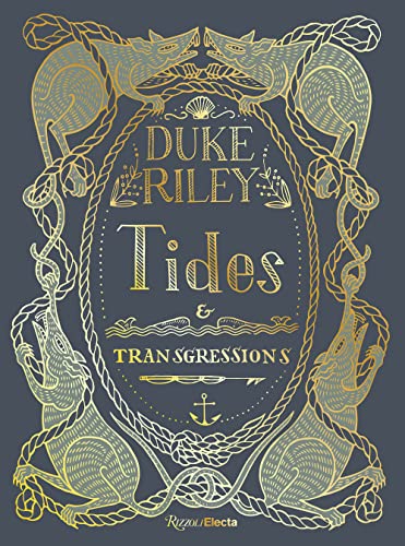 Duke Riley: Tides and Transgressions by Duke Riley | Goodreads