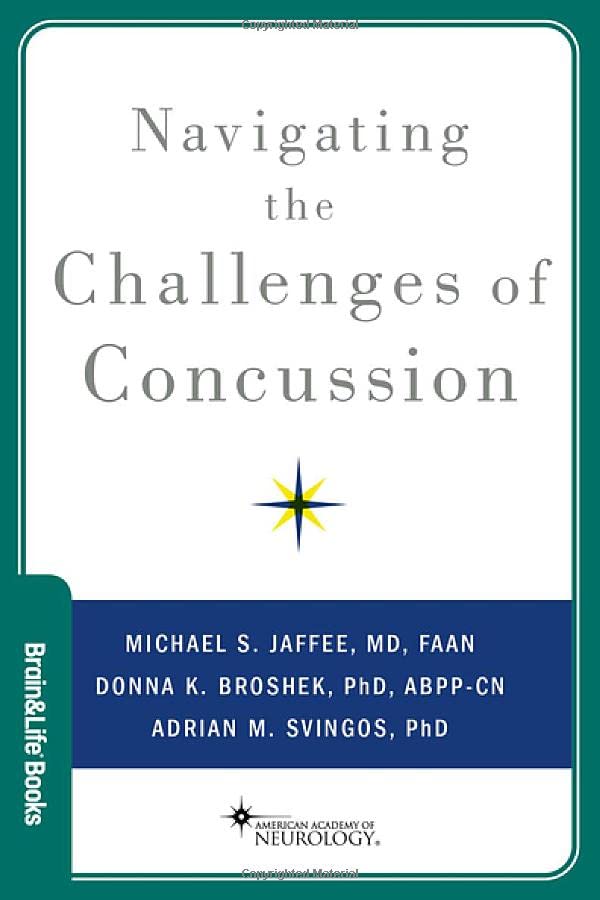 Navigating the Challenges of Concussion by Michael S Jaffee | Goodreads