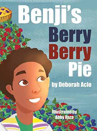 Benji’s Berry Berry Pie by Deborah Acio | Goodreads