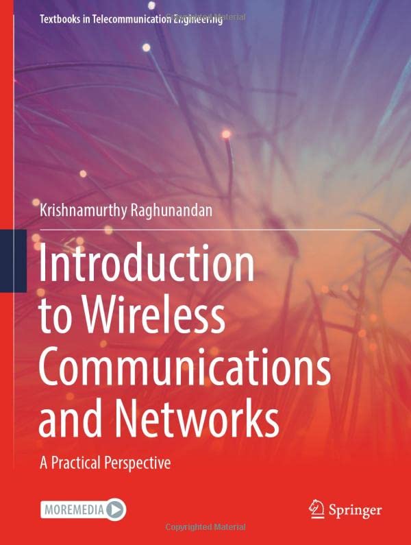 Introduction to Wireless Communications and Networks: A Practical ...
