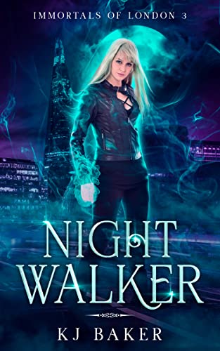Night Walker (Immortals of London #3) by K.J. Baker | Goodreads