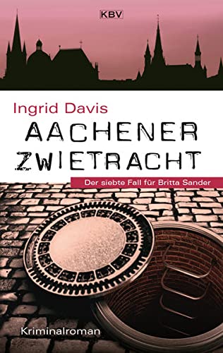 Aachener Zwietracht by Ingrid Davis | Goodreads