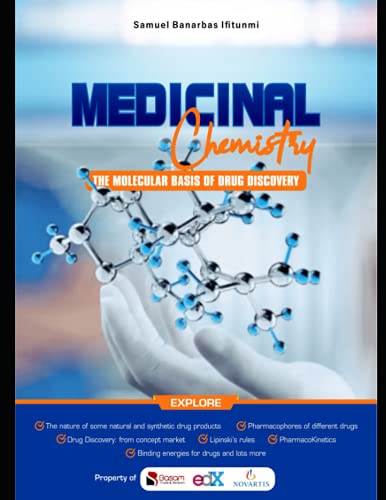 MEDICINAL CHEMISTRY: THE MOLECULAR BASIS OF DRUG DISCOVERY: Medicinal ...